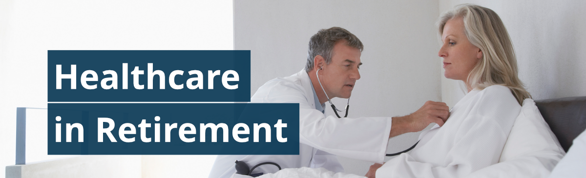 How to Handle Medical Care in Retirement - Snider Advisors