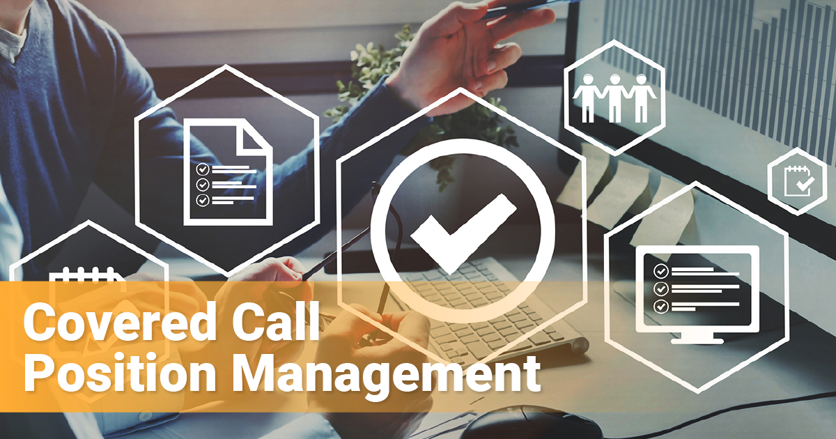 How to Manage Covered Call Positions